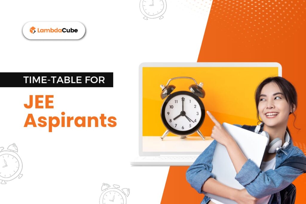 Maximize Your JEE Preparation: Proven Time-Table Strategies for ...